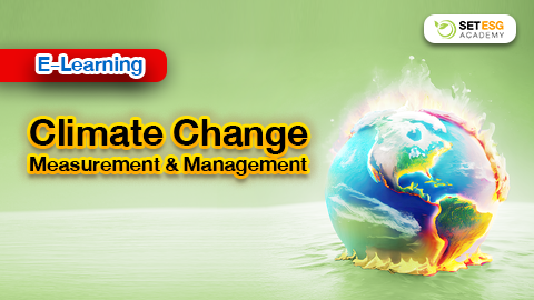 หลักสูตร Climate Change Measurement & Management - SET e-Learning